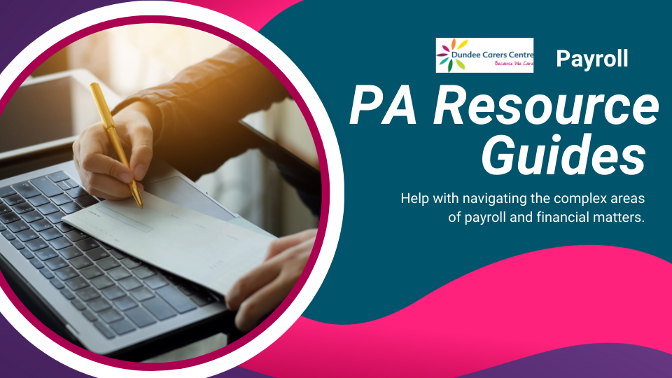 Payroll Resource Guides for Personal Assistants and Employers - Dundee ...